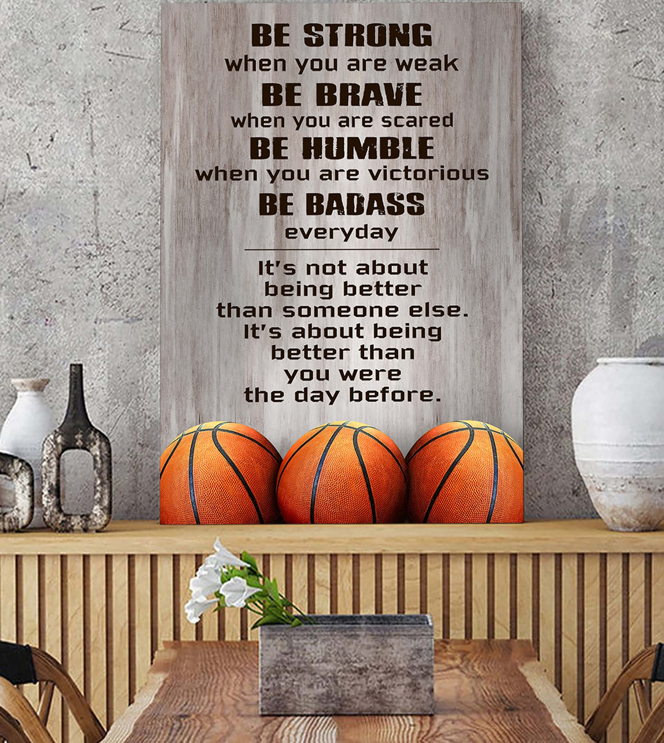 Basketball Be Strong Be Badass Every Day Poster Canvas Gift For Your ...